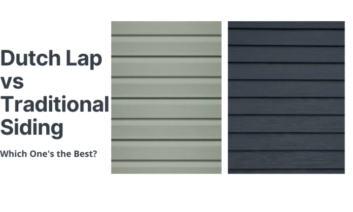 Dutch Lap Siding vs Traditional Siding - Which One's the Best?